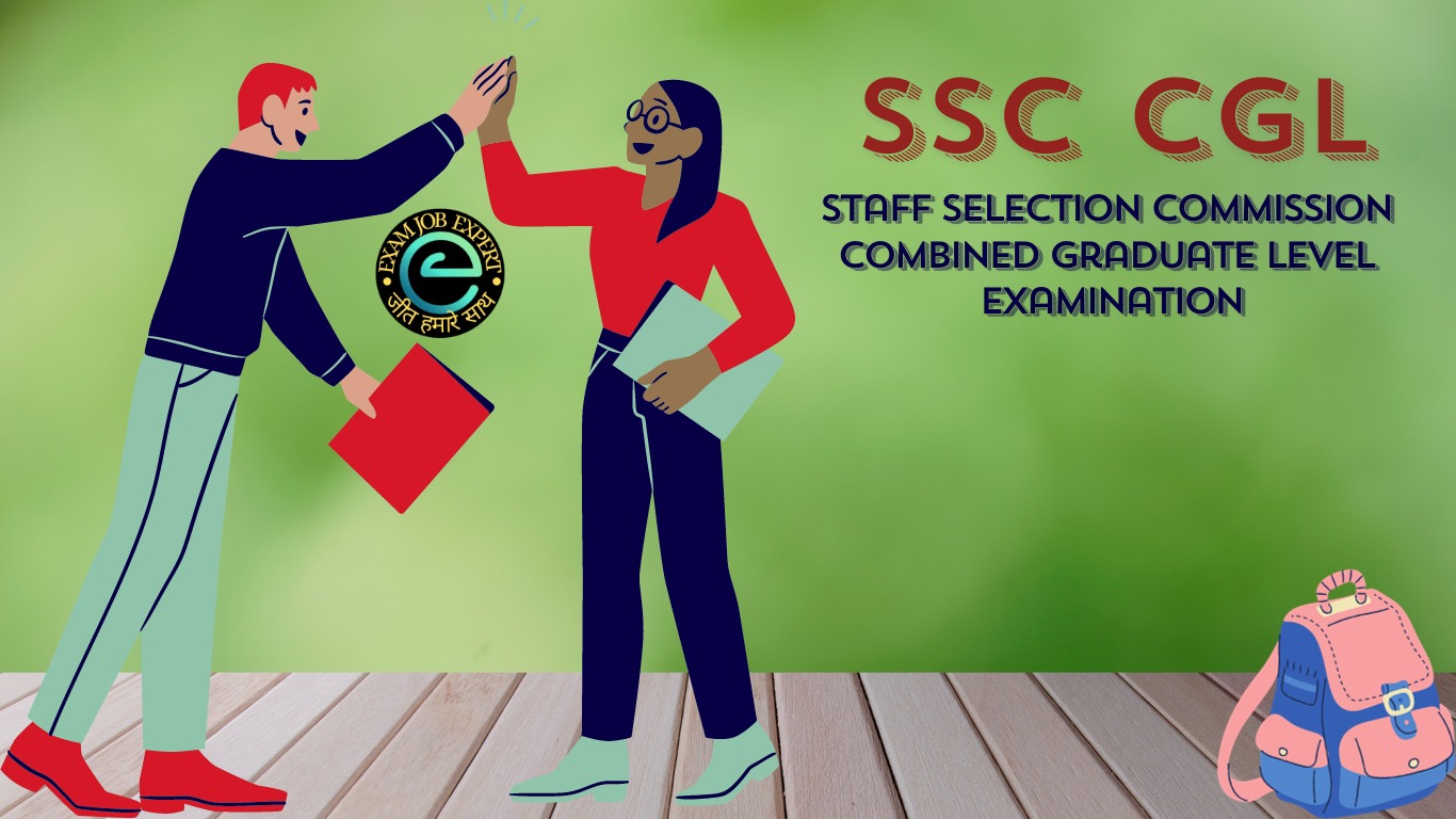 SSC CGL 2023 Notification: Overview – Exam Job Expert